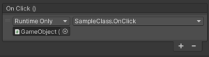 【Unity】ButtonのOnClickってなに？ | むたこなブログ